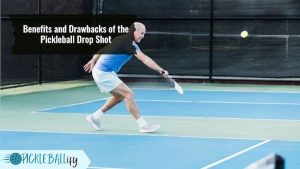 Pickleball Drop Shot: A Strategic Guide - Pickleballify